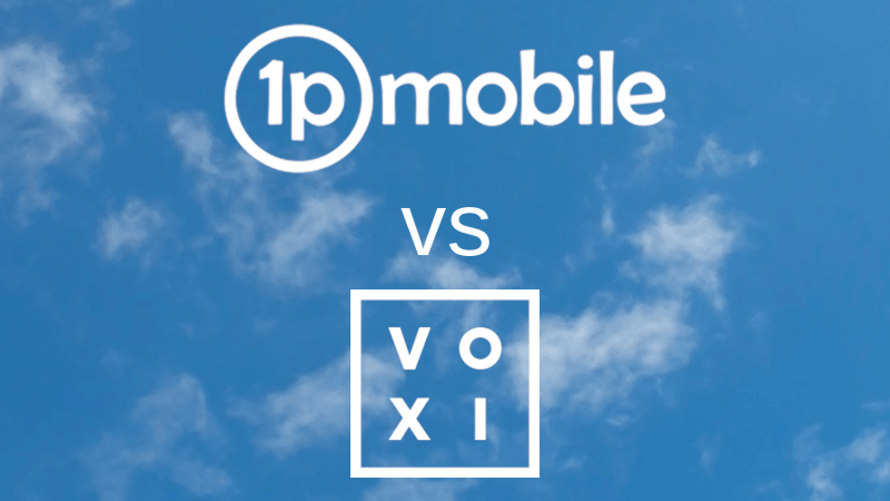 VOXI vs 1pMobile: which is the better mobile network?